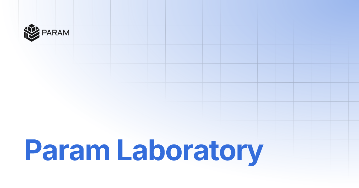 Param Laboratory | Param Litepaper