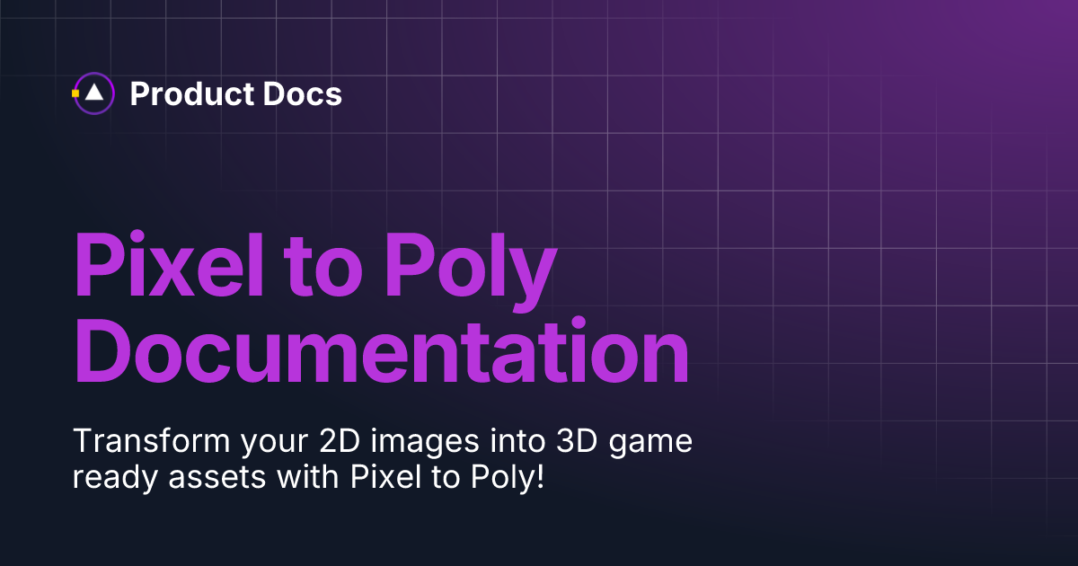 Pixel to Poly Documentation | Product Docs